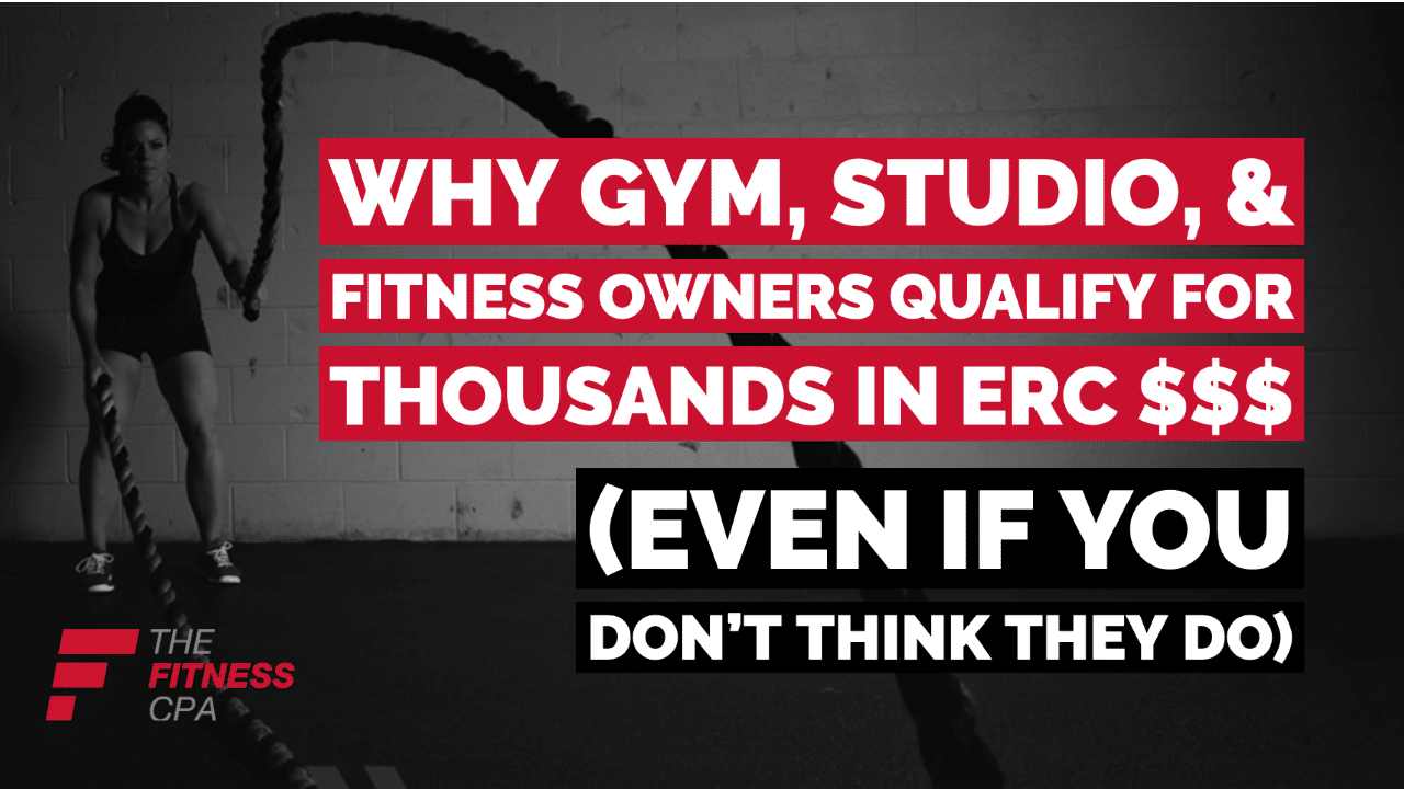 Why Your Gym Qualifies for The Employee Retention Credit!